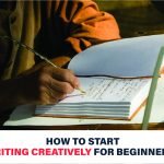 Creative Writing Tips for Absolute Beginners